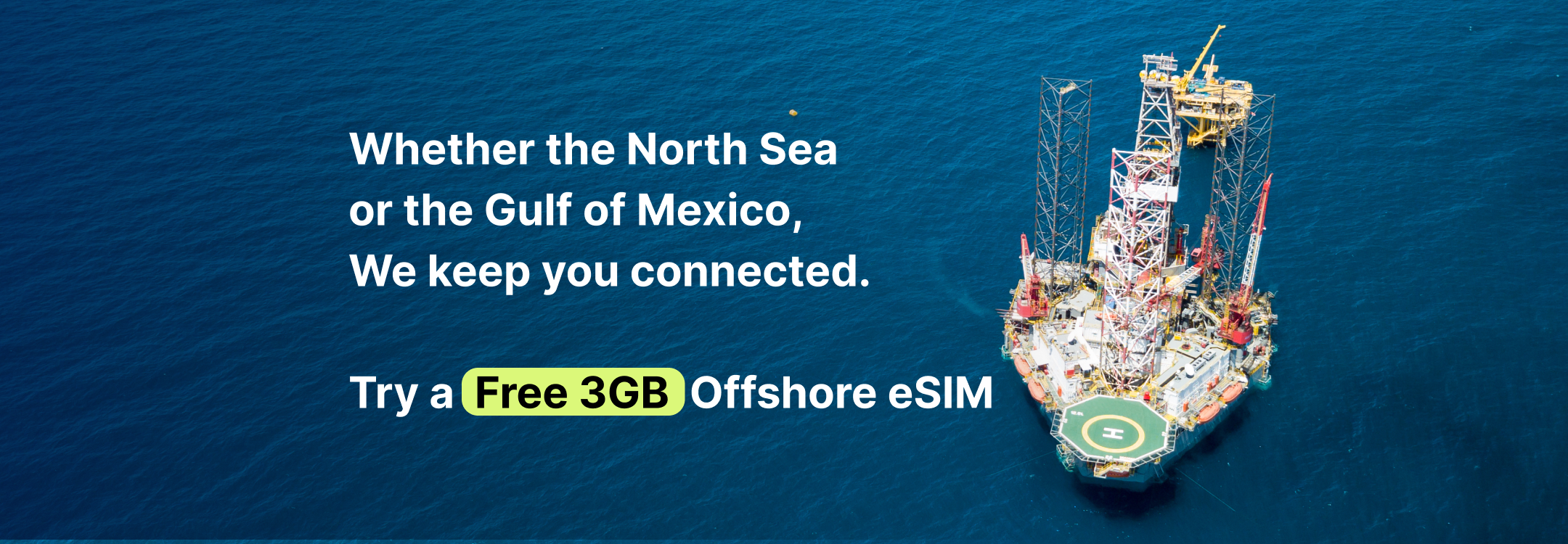 Internet at Sea | Gulf of Mexico & North Sea Offshore Data Roaming